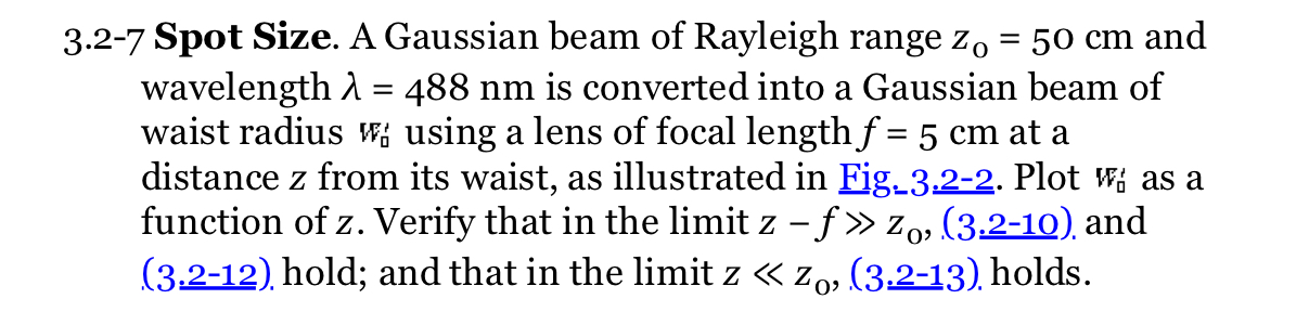 Solved 3.2-7 ﻿Spot Size. A Gaussian beam of Rayleigh range | Chegg.com