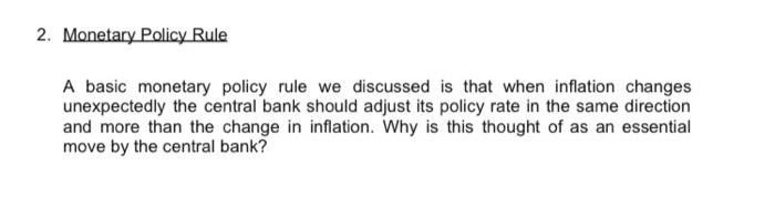 Solved 2. Monetary Policy Rule A basic monetary policy rule | Chegg.com