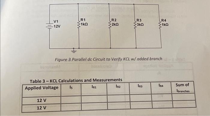 Solved Figure 3 Parallel dc Circuit to Verify KCLw/ added | Chegg.com