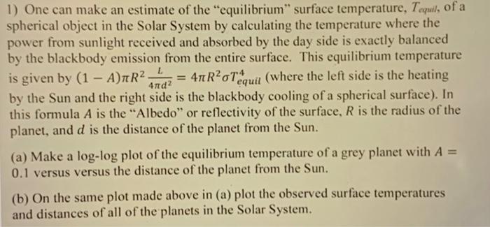 1) One can make an estimate of the "equilibrium" | Chegg.com