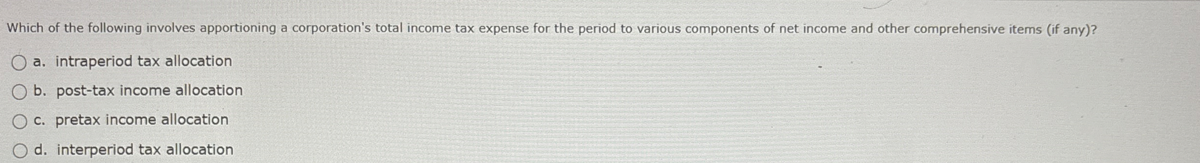 Solved Which of the following involves apportioning a | Chegg.com