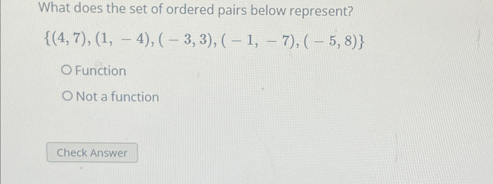 Solved What does the set of ordered pairs below | Chegg.com