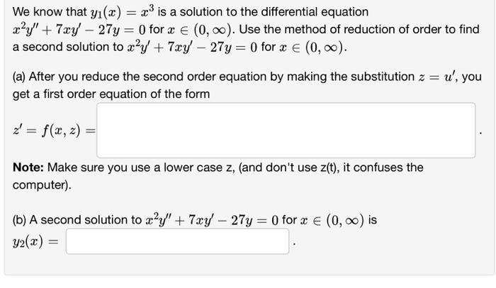 Solved We know that y1(x)=x3 is a solution to the | Chegg.com