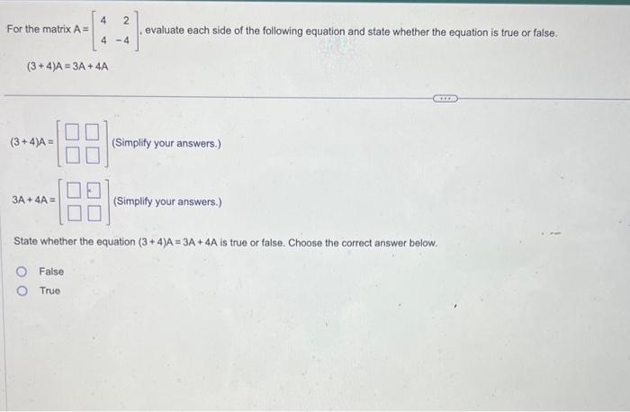 Solved For the matrix A=[442−4], evaluate each side of the | Chegg.com