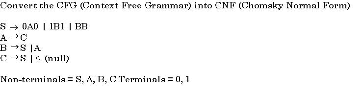 Solved Convert the CFG (Context Free Grammar) into CNF | Chegg.com