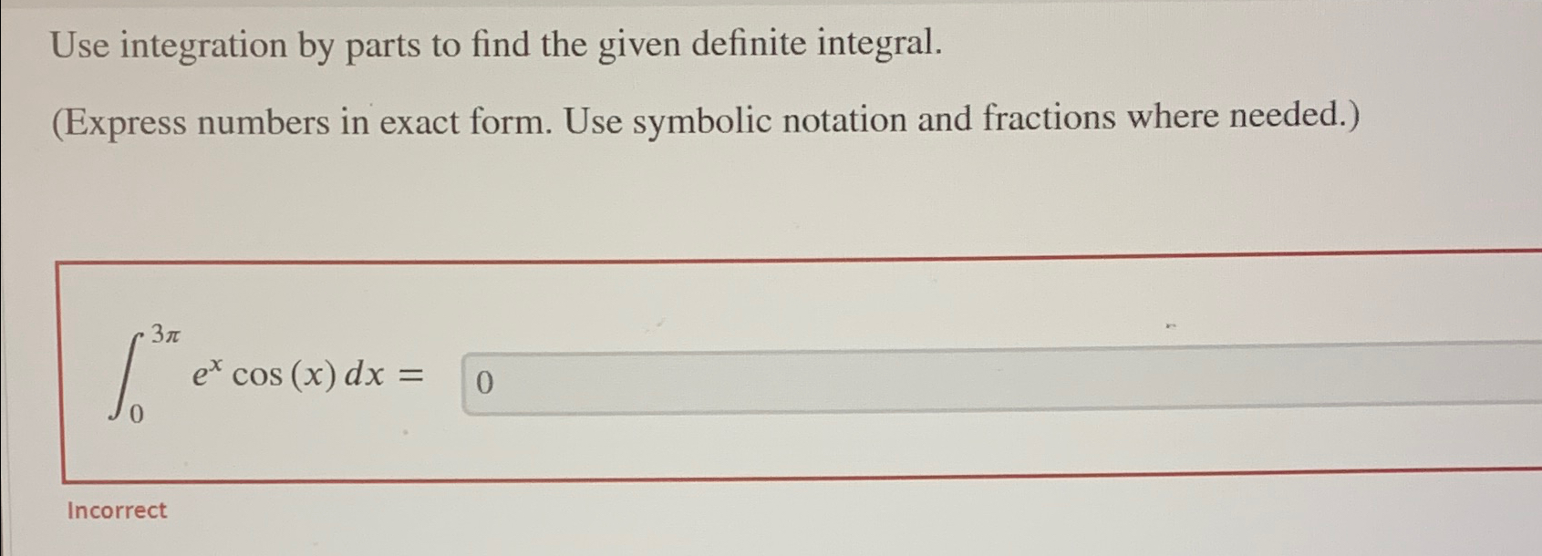 Solved Use integration by parts to find the given definite | Chegg.com