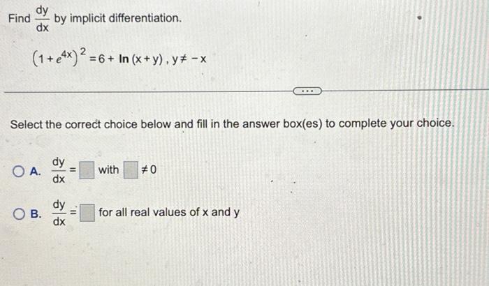 Dy Find By Implicit Differentiation Dx 1 E4x ²