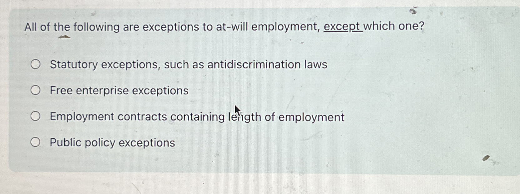 Solved All of the following are exceptions to at-will | Chegg.com