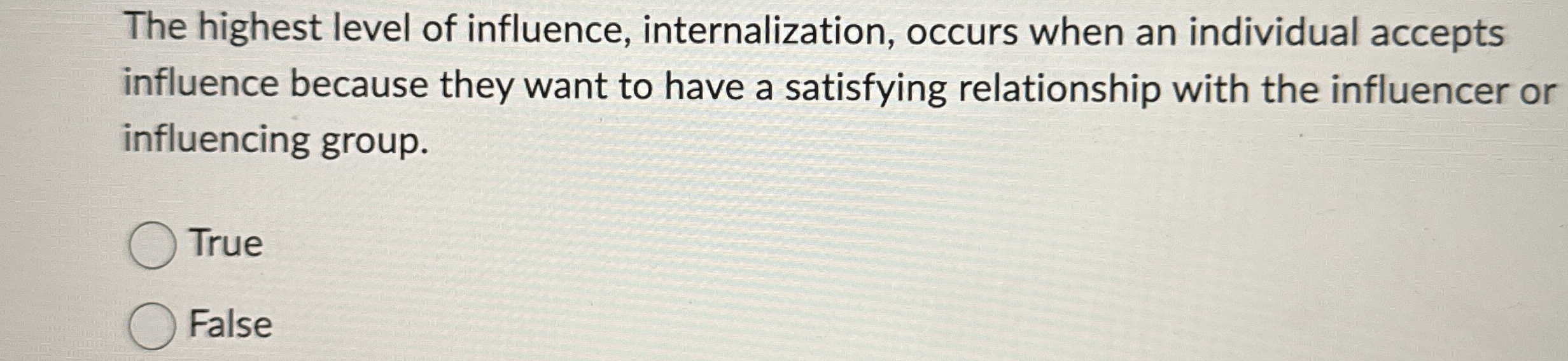 Solved The highest level of influence, internalization, | Chegg.com
