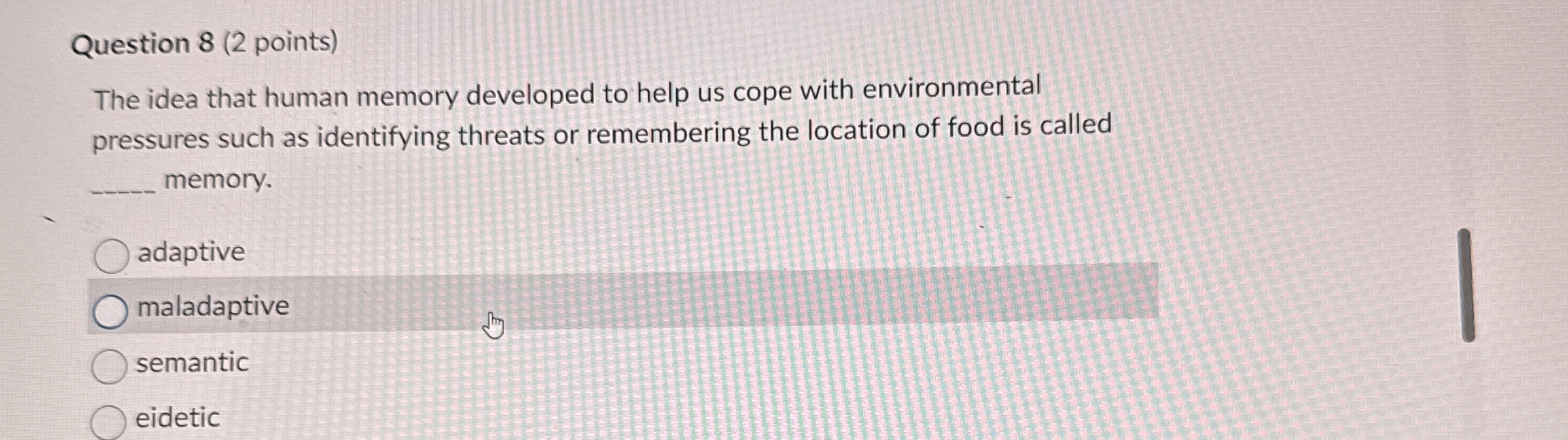 Solved Question 8 (2 ﻿points)The idea that human memory | Chegg.com