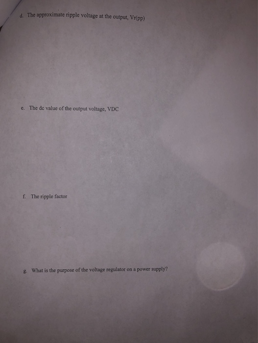 Solved d. The approximate ripple voltage at the output, | Chegg.com
