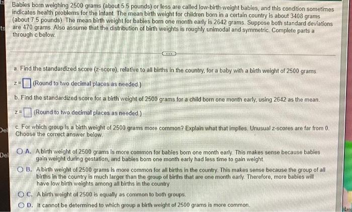 Solved ts Babies born weighing 2500 grams (about 5.5 pounds) | Chegg.com