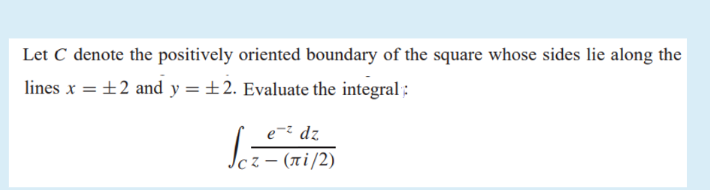Solved Let C denote the positively oriented boundary of the | Chegg.com