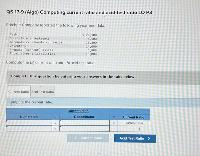 Solved QS 17.9 (Algo) Computing current ratio and acid-test | Chegg.com