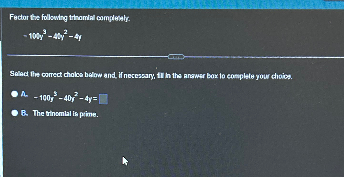 Solved Factor the following trinomial | Chegg.com