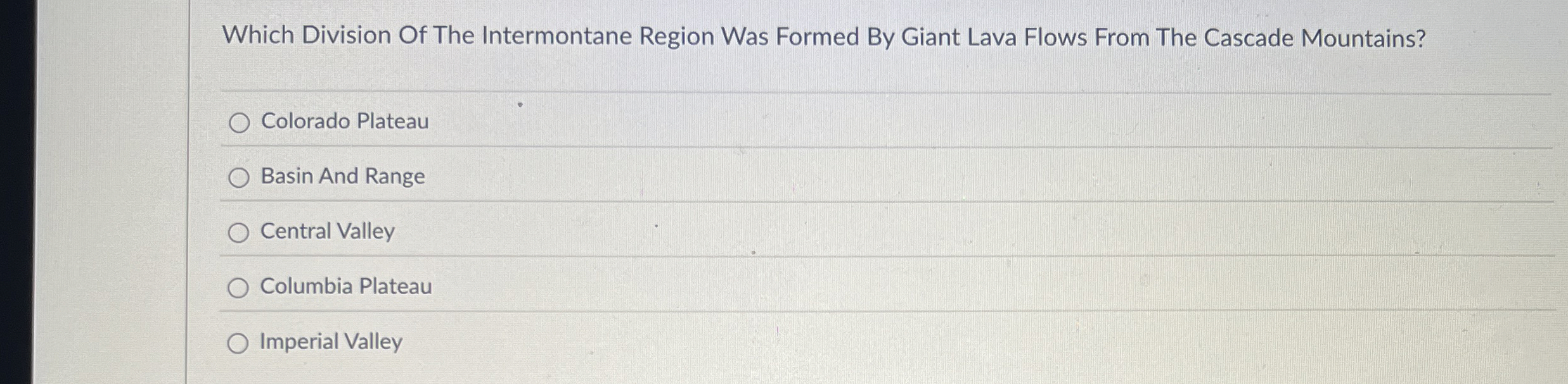 Solved Which Division Of The Intermontane Region Was Formed | Chegg.com