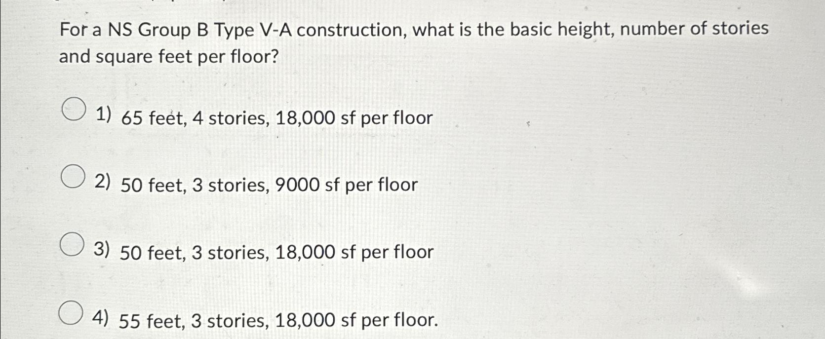 Solved For a NS Group B Type V-A construction, what is the | Chegg.com