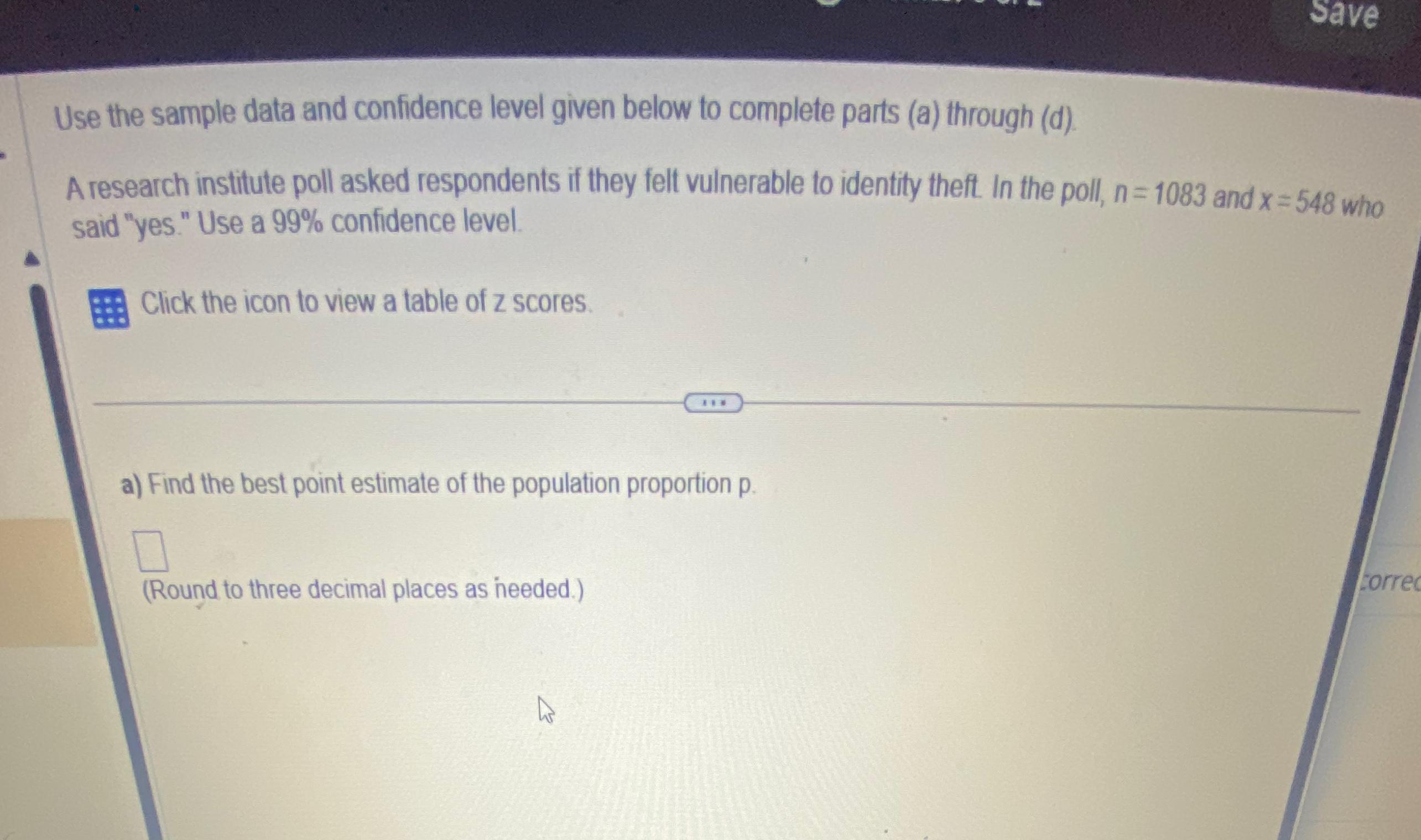 Solved Use the sample data and confidence level given below | Chegg.com