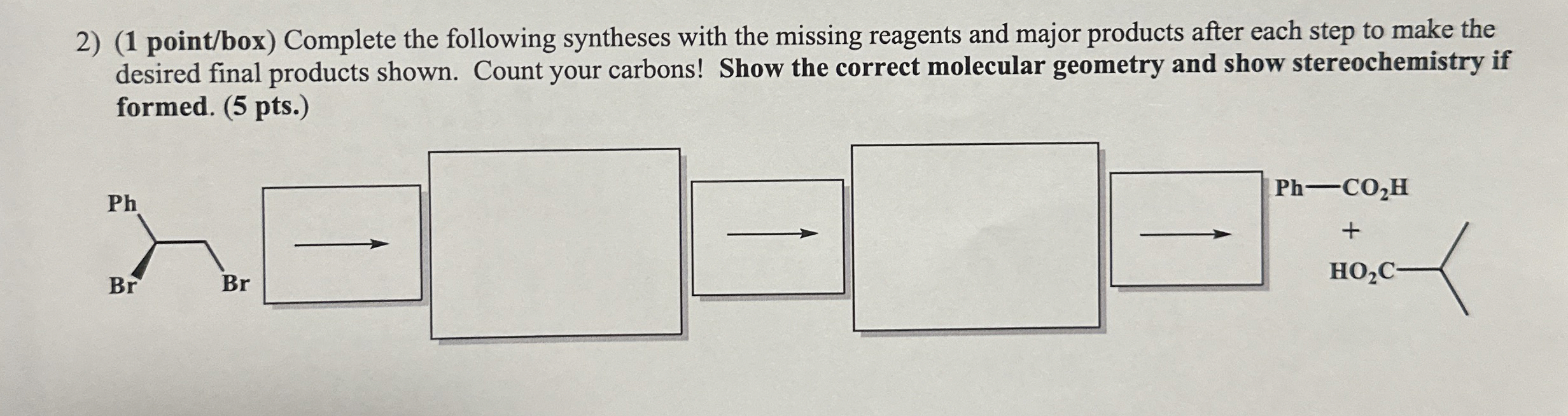 Solved Complete the following syntheses with the missing | Chegg.com