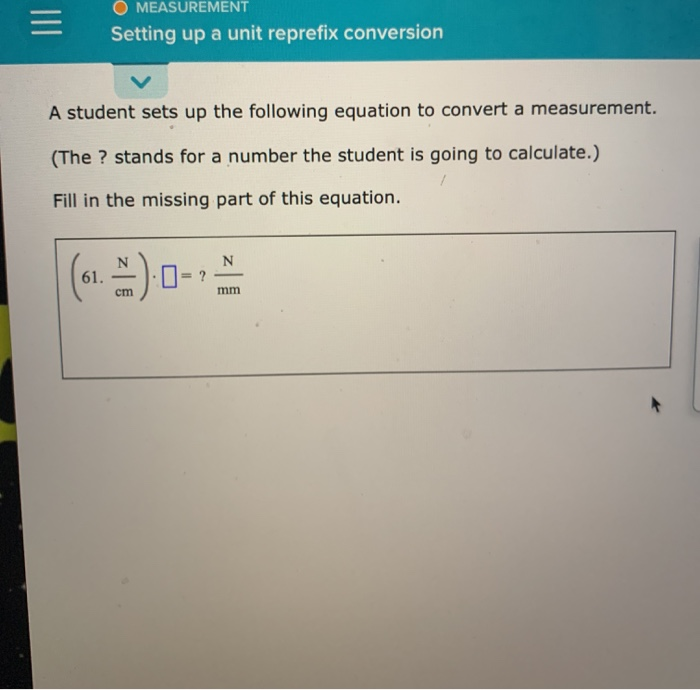 Solved O MEASUREMENT Setting up a unit reprefix conversion A | Chegg.com