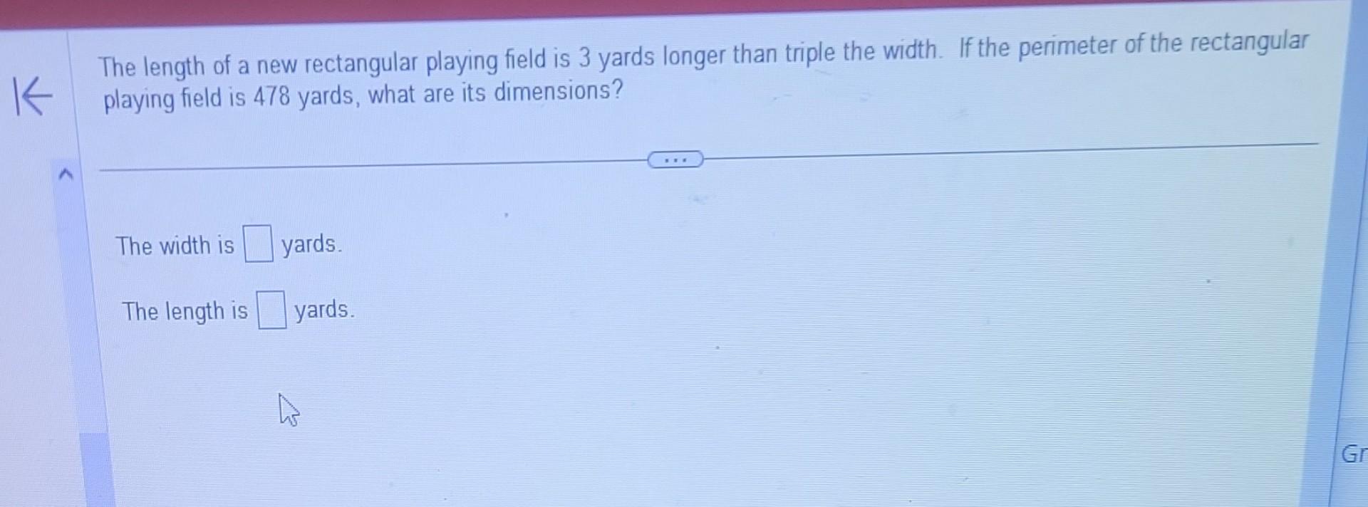 Solved The length of a new rectangular playing field is 3 | Chegg.com