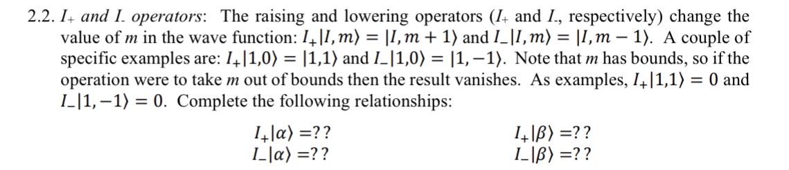 Solved 2.2. I and I-operators: The raising and lowering | Chegg.com