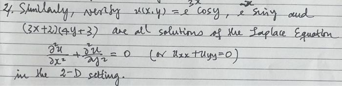 Solved 4. Similarly, verify x(x,y)=e3xcosy,e−xsiny and | Chegg.com