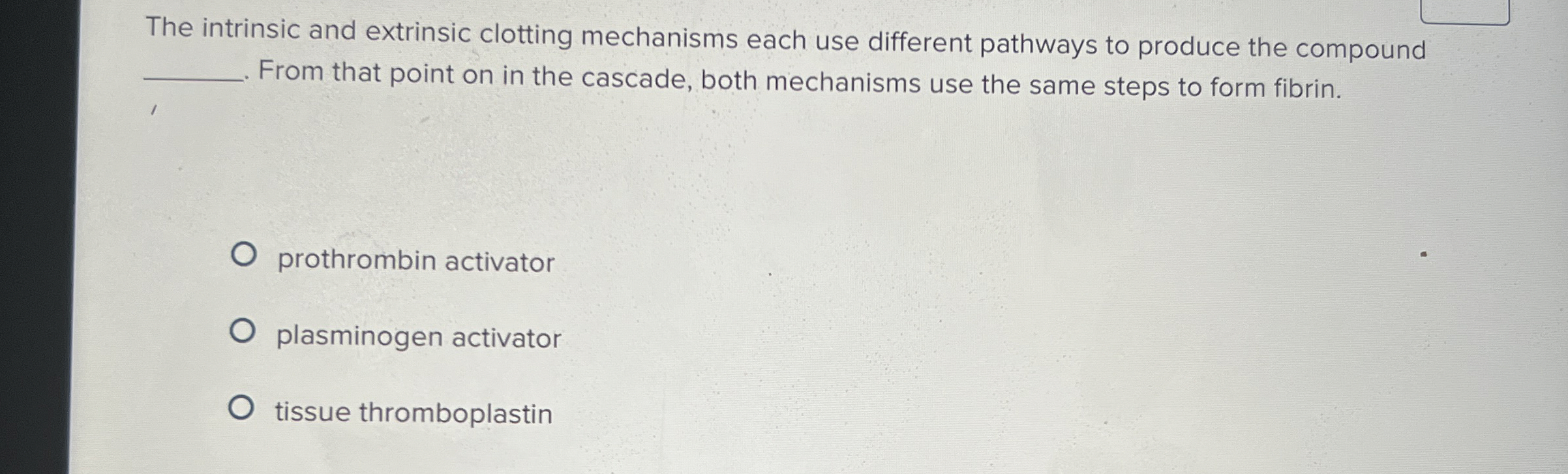 Solved The intrinsic and extrinsic clotting mechanisms each | Chegg.com