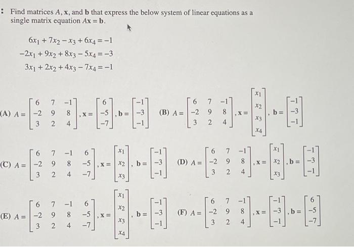 Solved Find matrices A,x, and b that express the below | Chegg.com