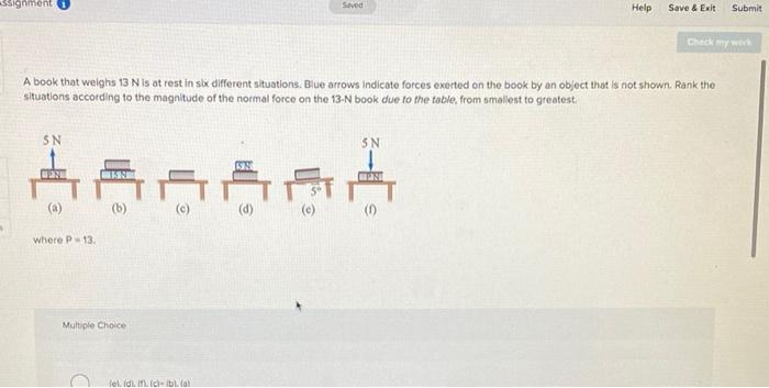 Solved assignment Seved Help Save & Exit Submit Checy A book | Chegg.com