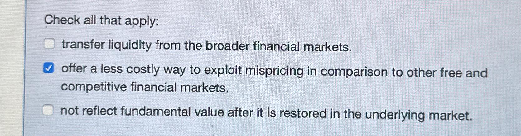 Solved Check all that apply:transfer liquidity from the | Chegg.com