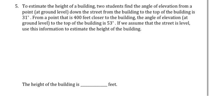 Solved 5. To estimate the height of a building, two students | Chegg.com