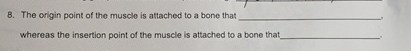 Solved The origin point of the muscle is attached to a bone | Chegg.com