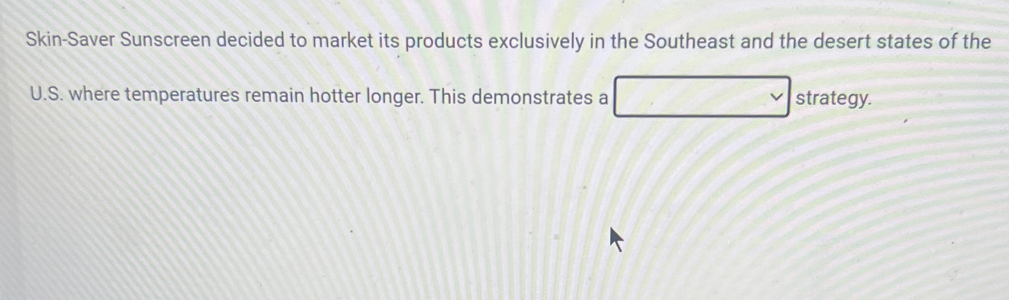 Solved Skin-Saver Sunscreen decided to market its products | Chegg.com