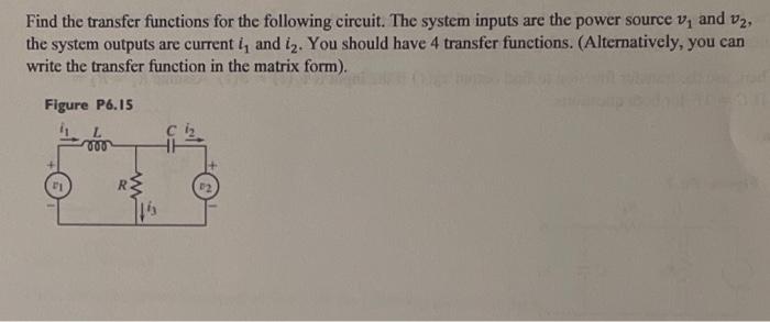 Solved Find the transfer functions for the following | Chegg.com