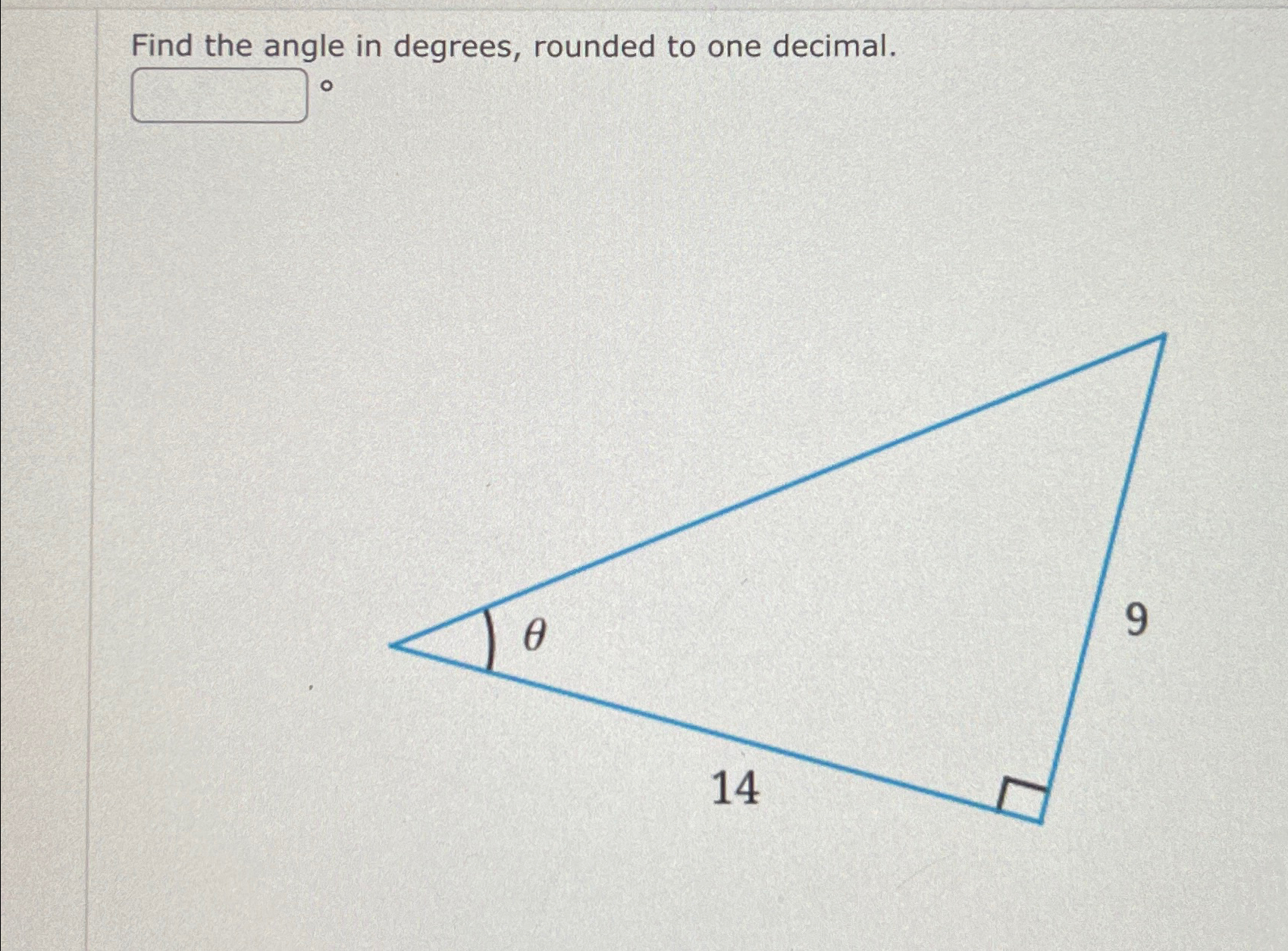 Solved Find the angle in degrees, rounded to one decimal. | Chegg.com