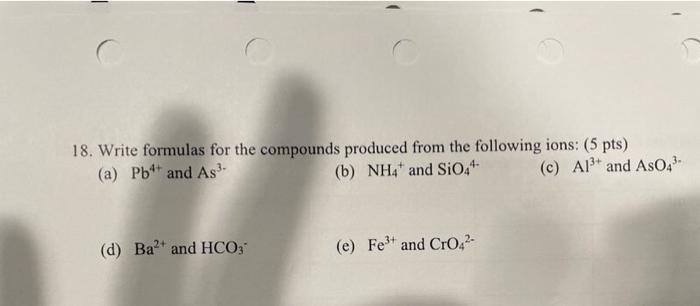 Solved 18. Write formulas for the compounds produced from | Chegg.com