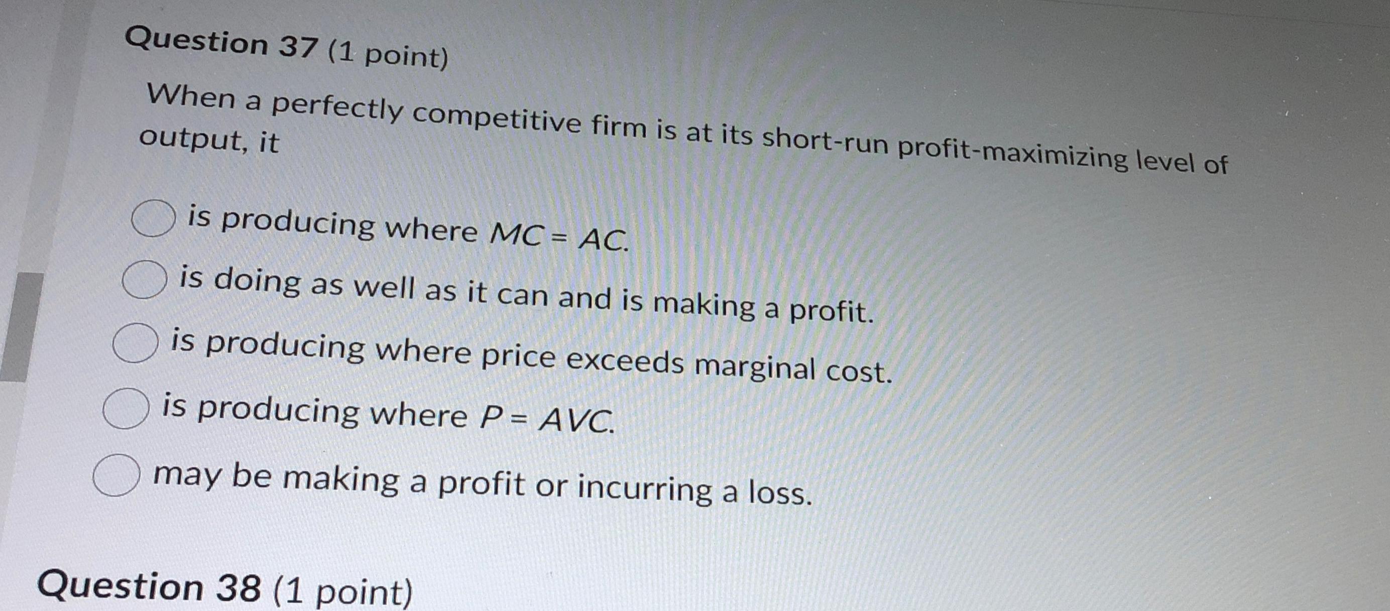 Solved Question 37 (1 ﻿point)When a perfectly competitive | Chegg.com