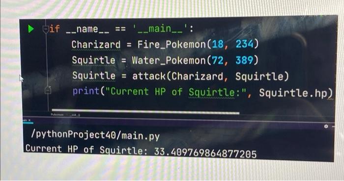 Solved Lab In the game Pokemon, various monsters attack each | Chegg.com