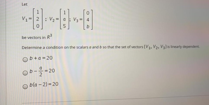 Solved Let 0 V₂ = 2: V2 = a : V3 3 = UN be vectors in R3 | Chegg.com