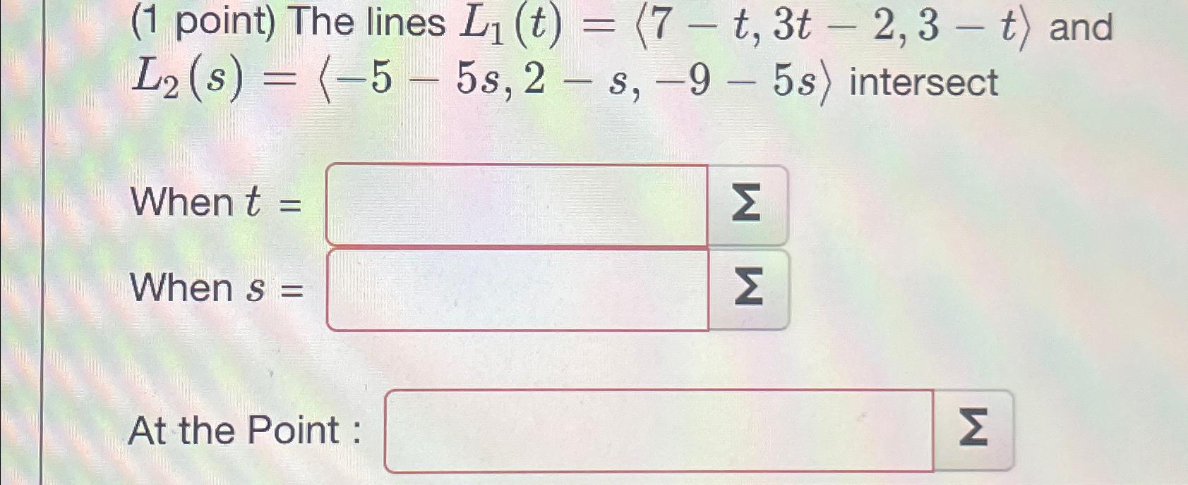Solved The lines L1(t)=(:7-t,3t-2,3-t:) ﻿and | Chegg.com