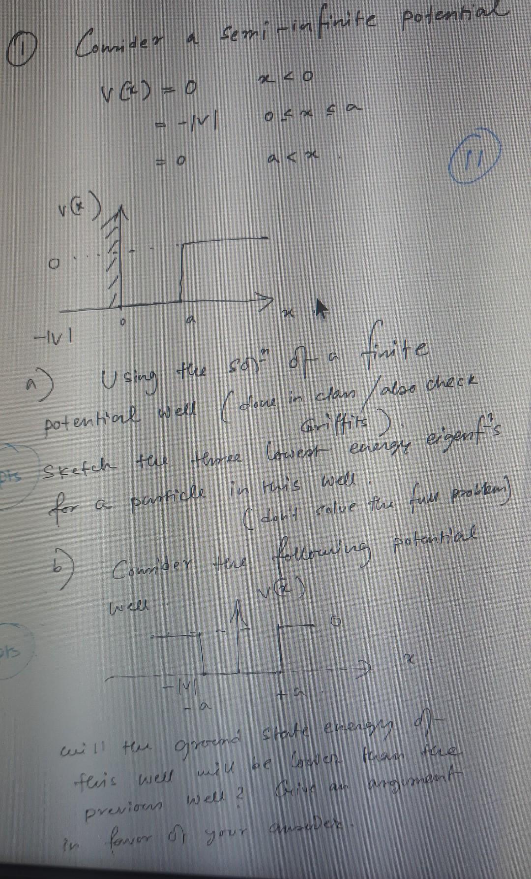 Solved 1) Comider a semi-infinite potential | Chegg.com