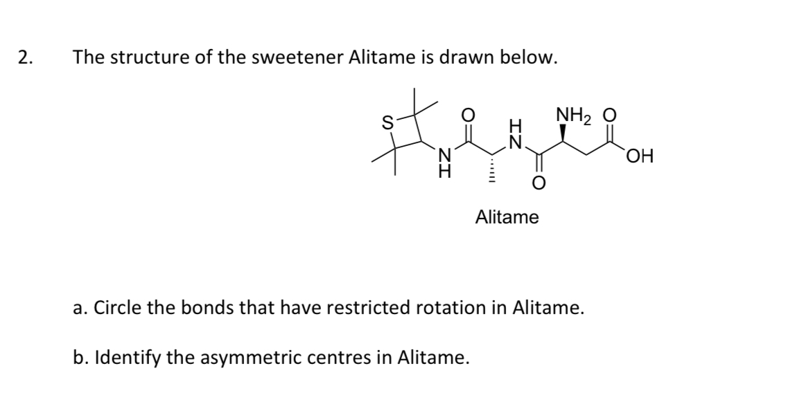 Solved The structure of the sweetener Alitame is drawn | Chegg.com