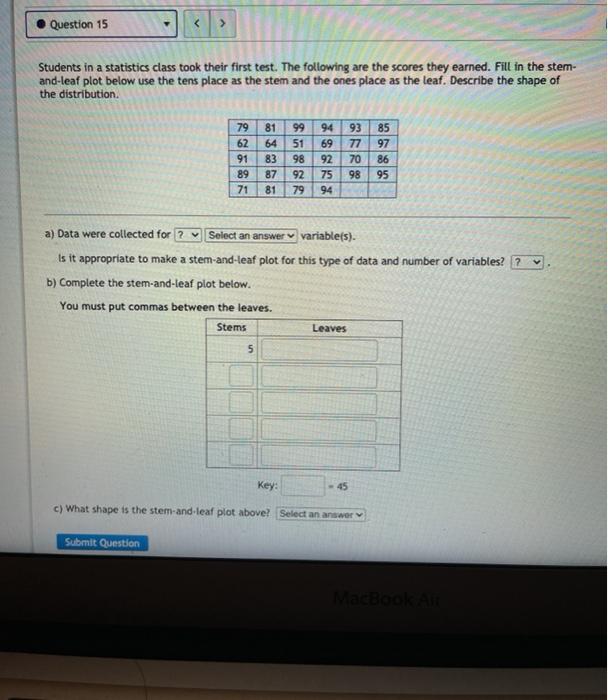Solved Question 15 > Students in a statistics class took | Chegg.com