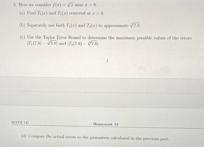 Solved 3 Here We Consider F X 3x Near X 8 A Find T1 X