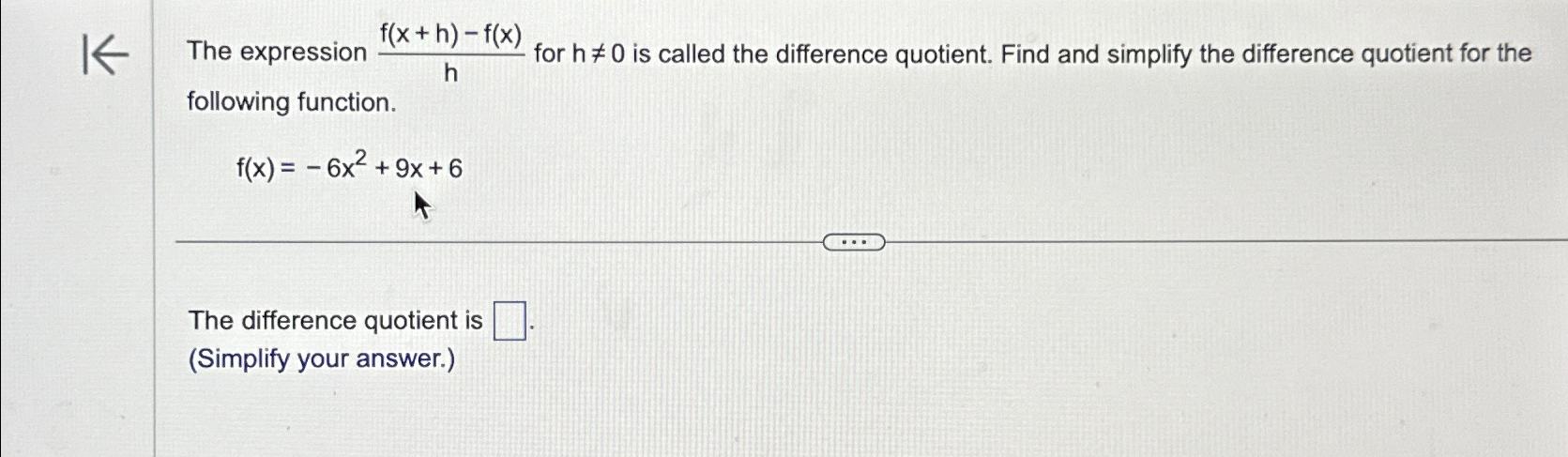 Solved The expression f(x+h)-f(x)h ﻿for h≠0 ﻿is called the | Chegg.com
