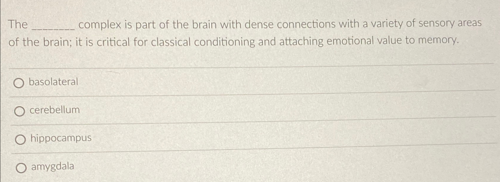 Solved The complex is part of the brain with dense | Chegg.com