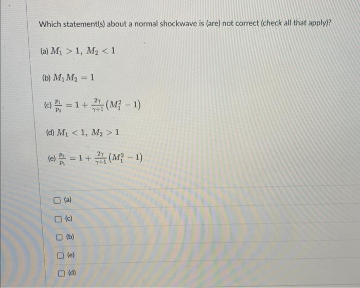Solved Which statement(s) about a normal shockwave is (are) | Chegg.com