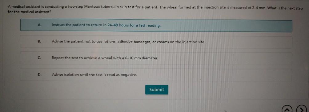 Solved A medical assistant is conducting a two-step Mantoux | Chegg.com