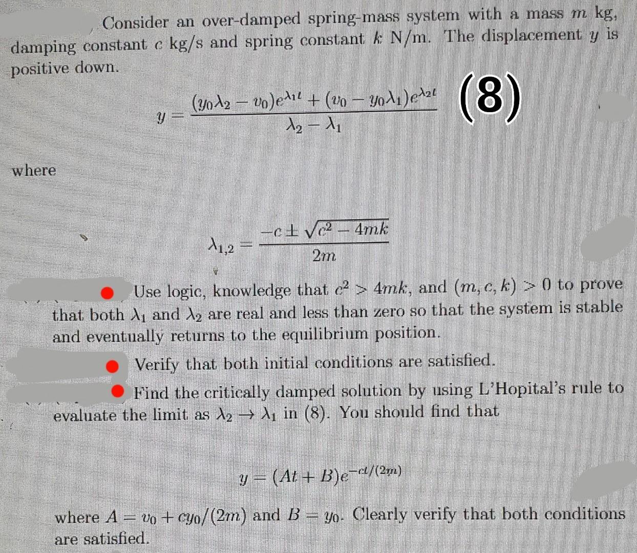 Solved Consider an over-damped spring-mass system with a | Chegg.com